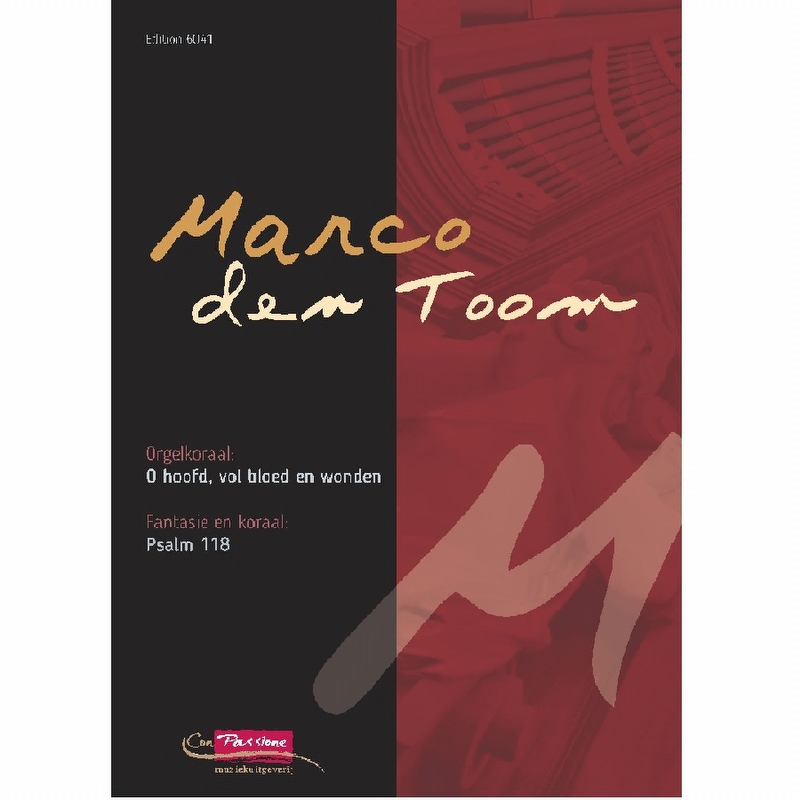 Marco den Toom - O hoofd, vol bloed / Psalm 118 CP6041