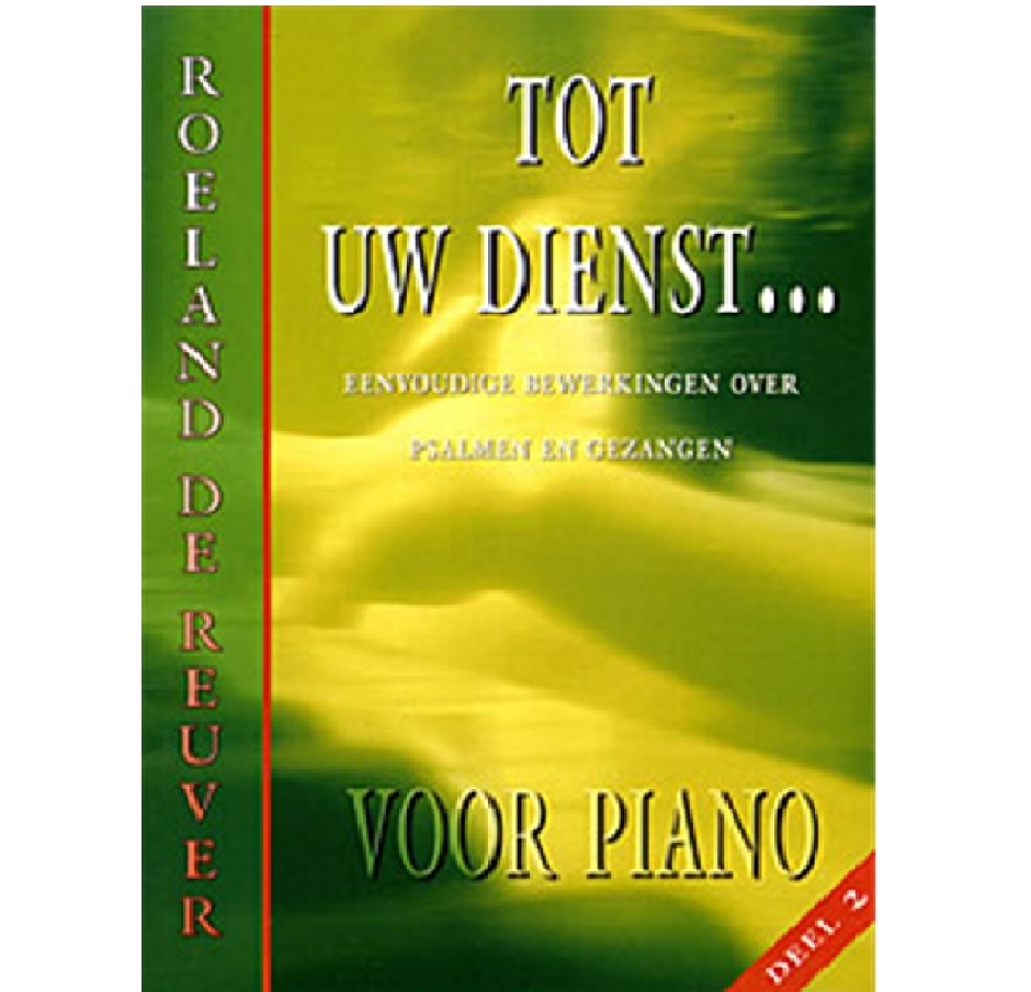 Tot uw dienst 2 - Roeland de Reuver